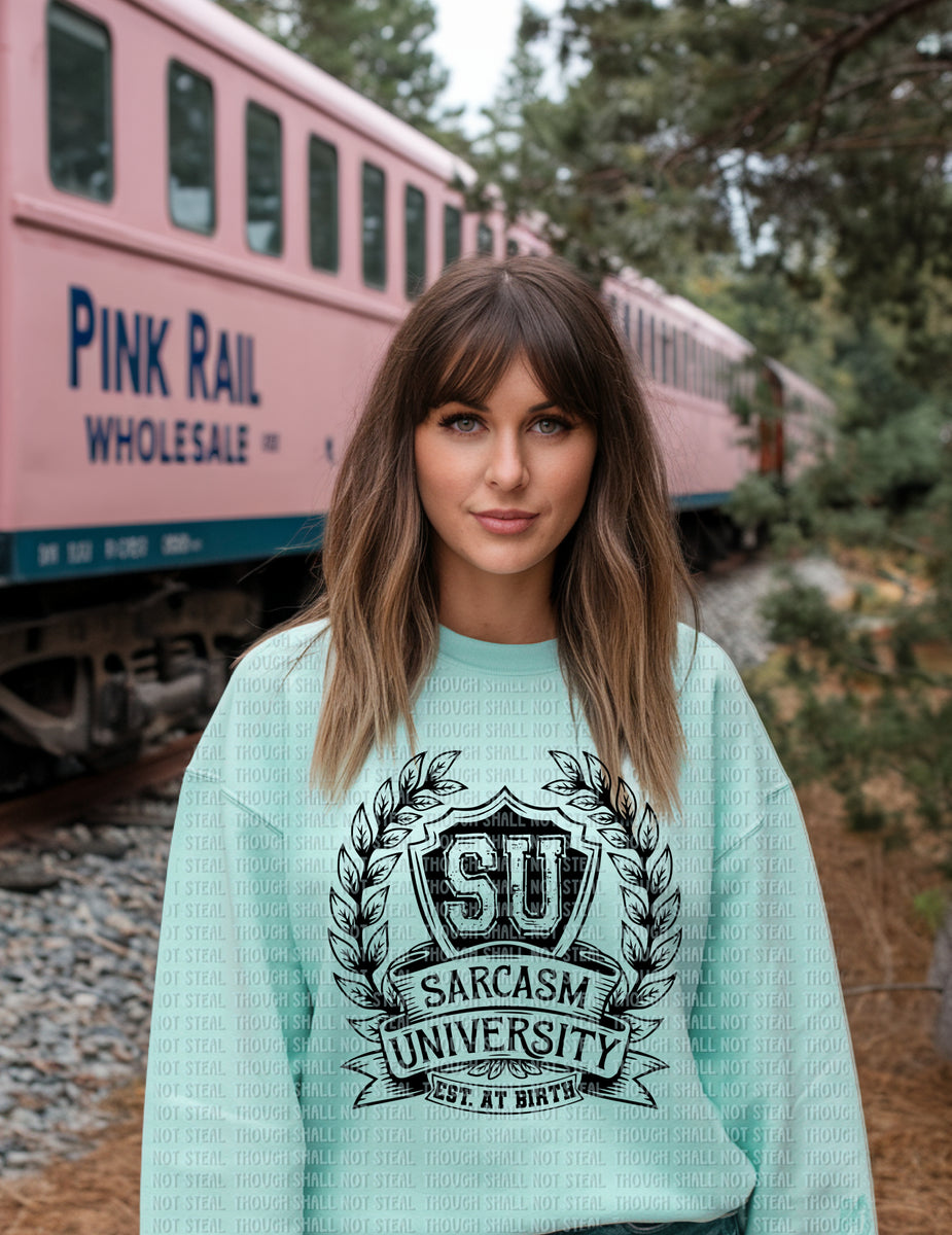 L-190 A Black Sarcasm University DTF TRANSFER ONLY – Pink Rail Creations