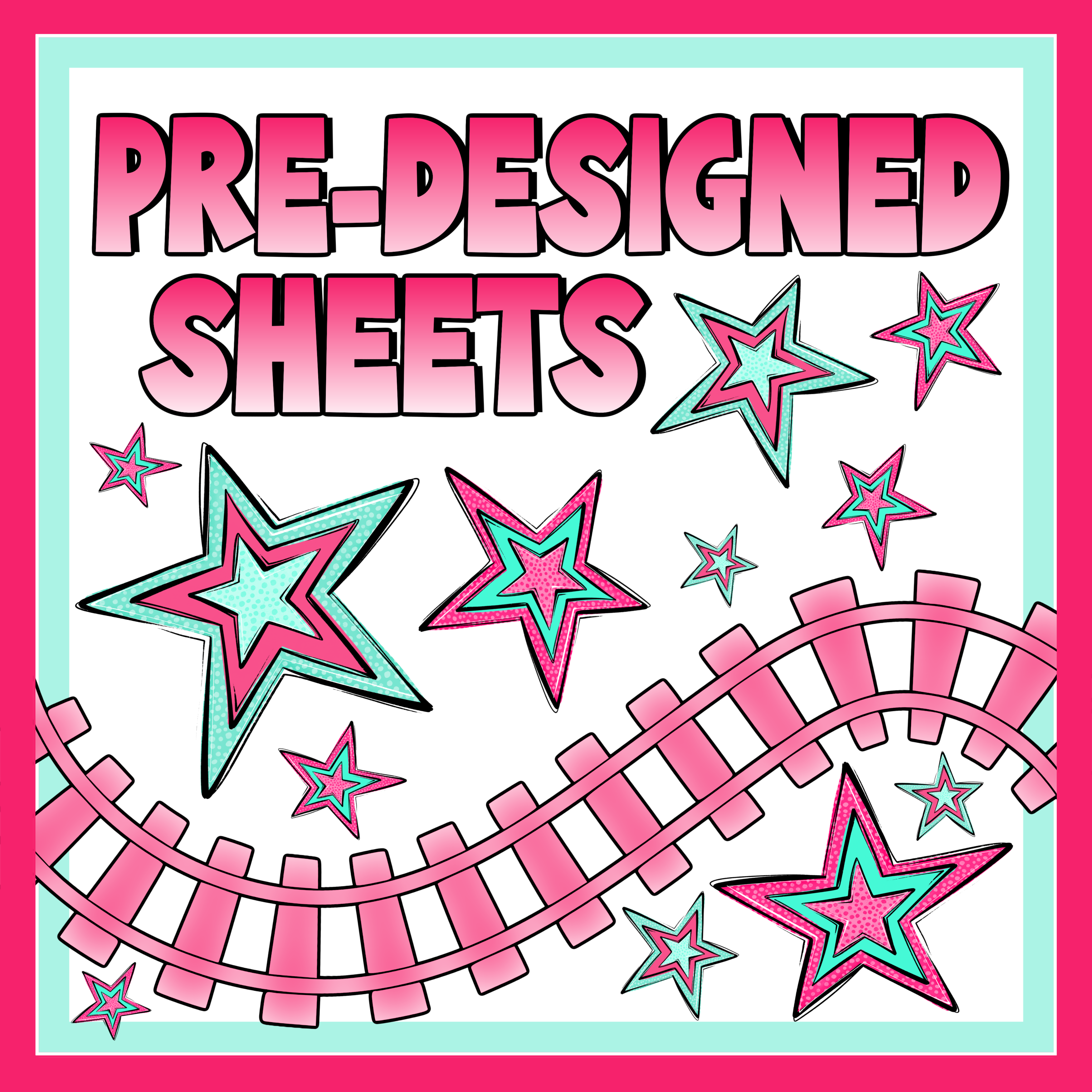 Pre-Designed Sheets – Pink Rail Creations