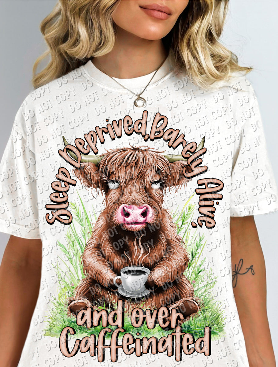 15-32 Sleep Deprived, Barely Alive and Over Caffeinated DTF TRANSFER O ...