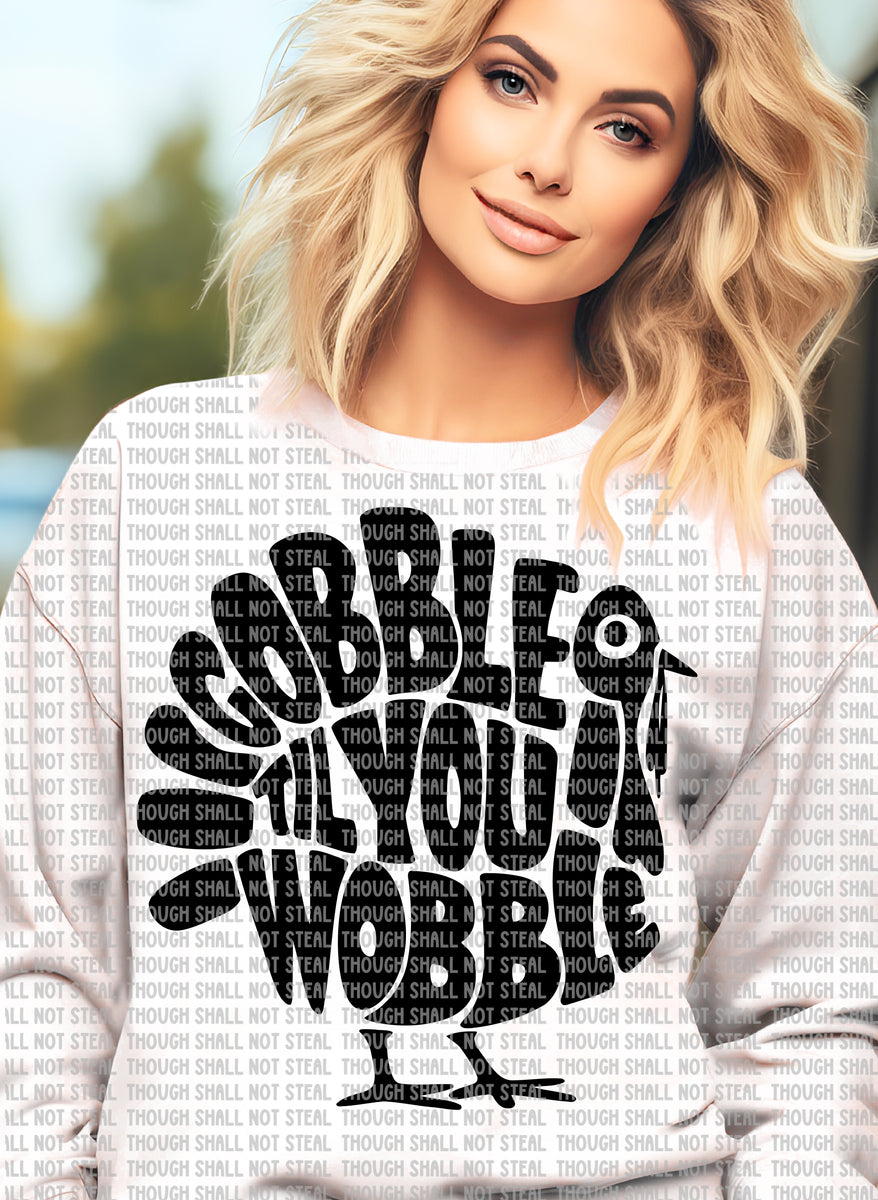 I-82 Gobble Til You Wobble - Black DTF TRANSFER ONLY – Pink Rail Creations