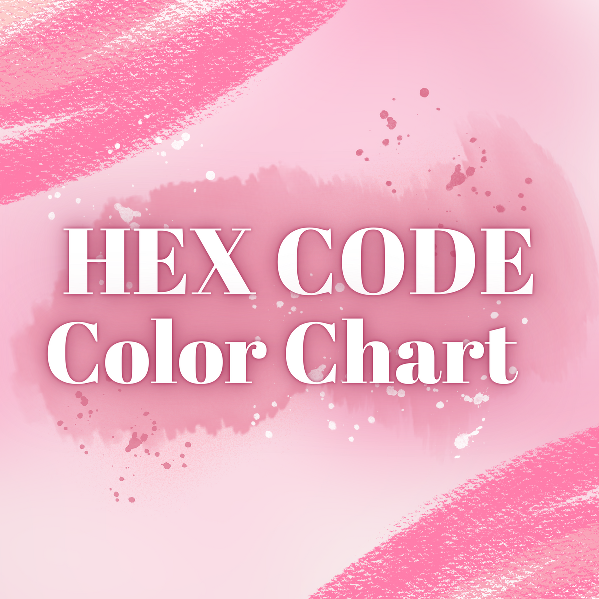 Hex Code Color Chart – Pink Rail Creations